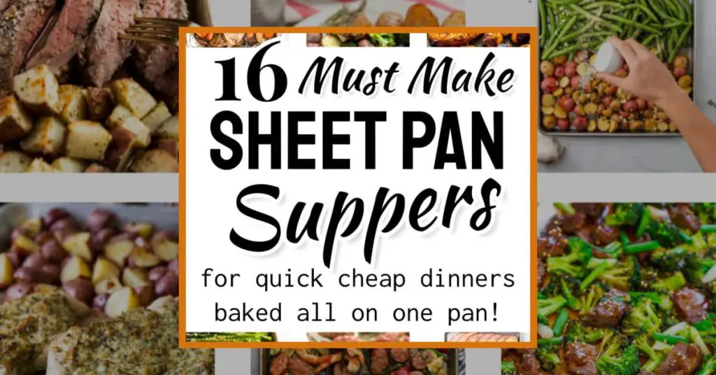 16 Easy Sheet Pan Dinners For Quick Cheap Low Mess Meals Baked All On ...